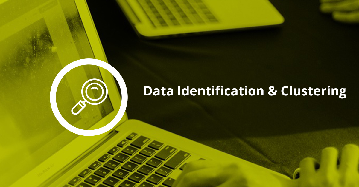 Data Identification & Clustering Data Identification & Clustering